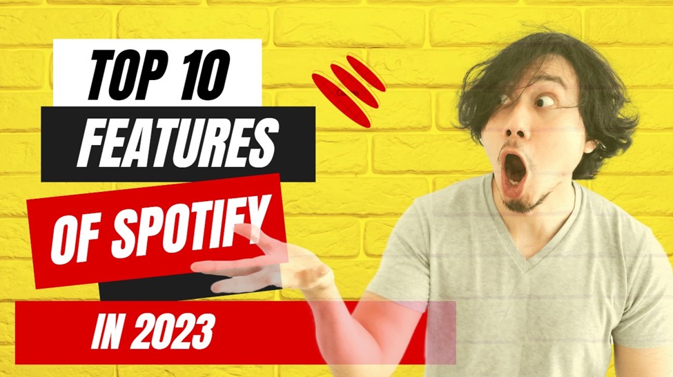 10 Features of Spotify App in 2023 - Vents Magazine