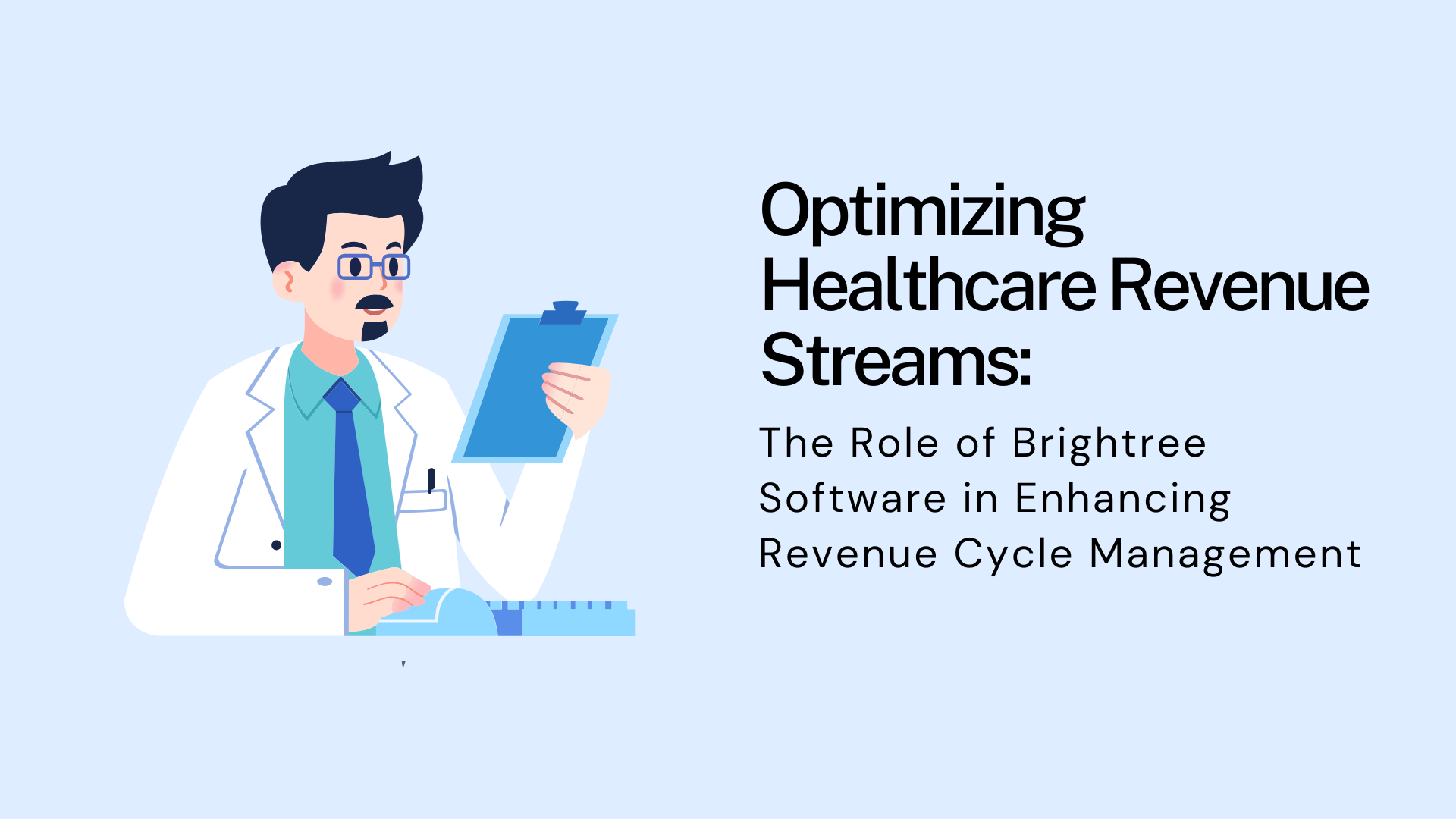 Optimizing Healthcare Revenue Streams: The Role of Brightree Software ...