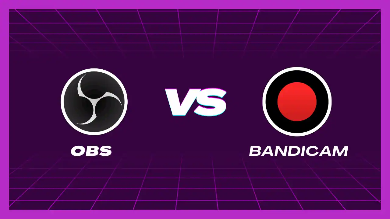 OBS vs Bandicam: Which Screen Recorder is Better? - Vents Magazine